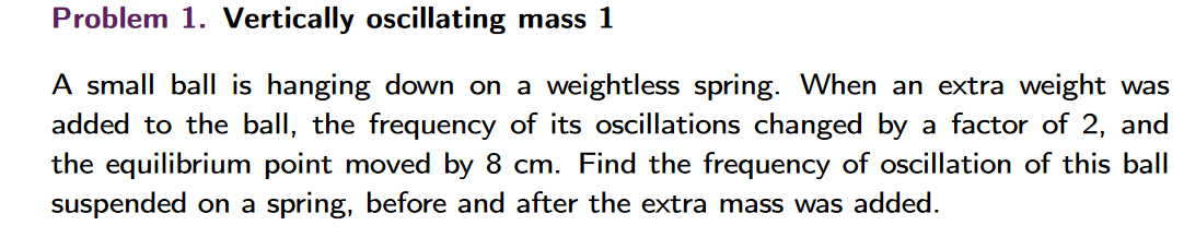 Solved Problem 1. Vertically oscillating mass 1 A small ball | Chegg.com