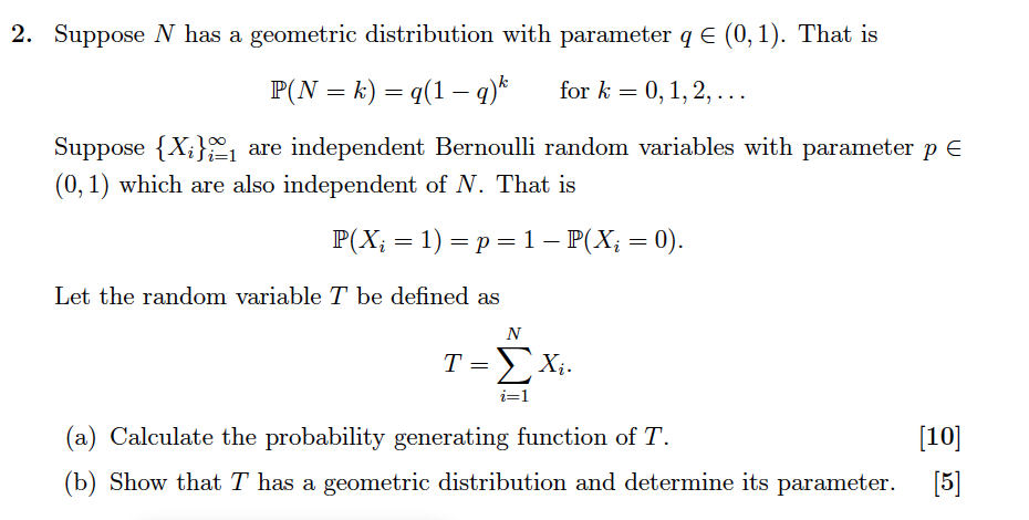 Solved 2. Suppose N has a geometric distribution with | Chegg.com