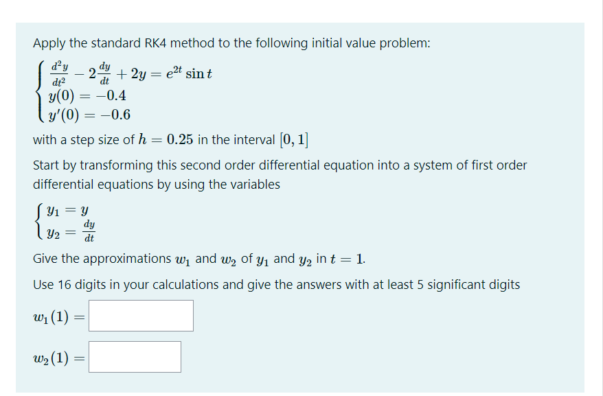 Solved day dt Apply the standard RK4 method to the following | Chegg.com