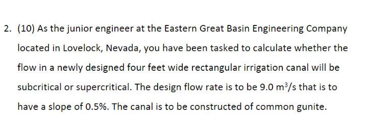 Solved 2. (10) As the junior engineer at the Eastern Great | Chegg.com