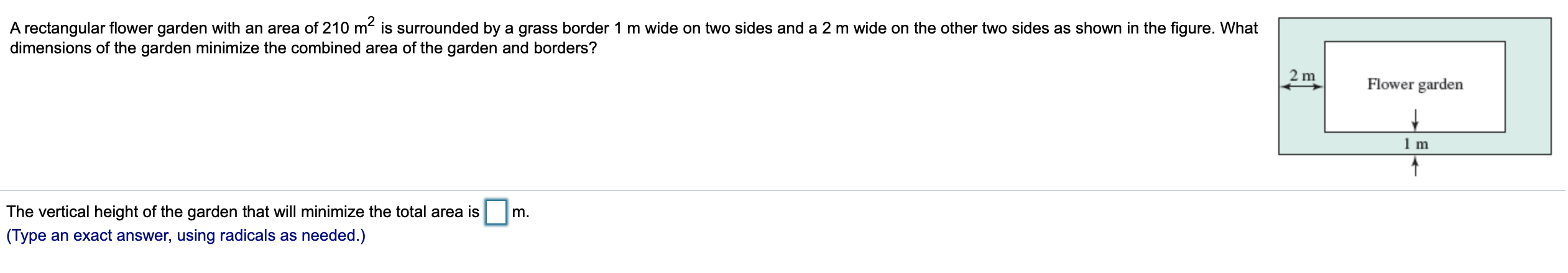 Solved A rectangular flower garden with an area of 210 m2 is | Chegg.com