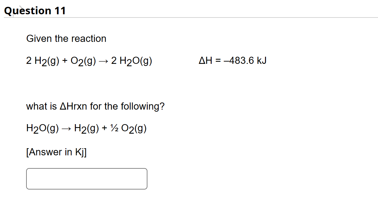 Solved Given the reaction 2H2( g)+O2( g)→2H2O(g)ΔH=−483.6 kJ | Chegg.com