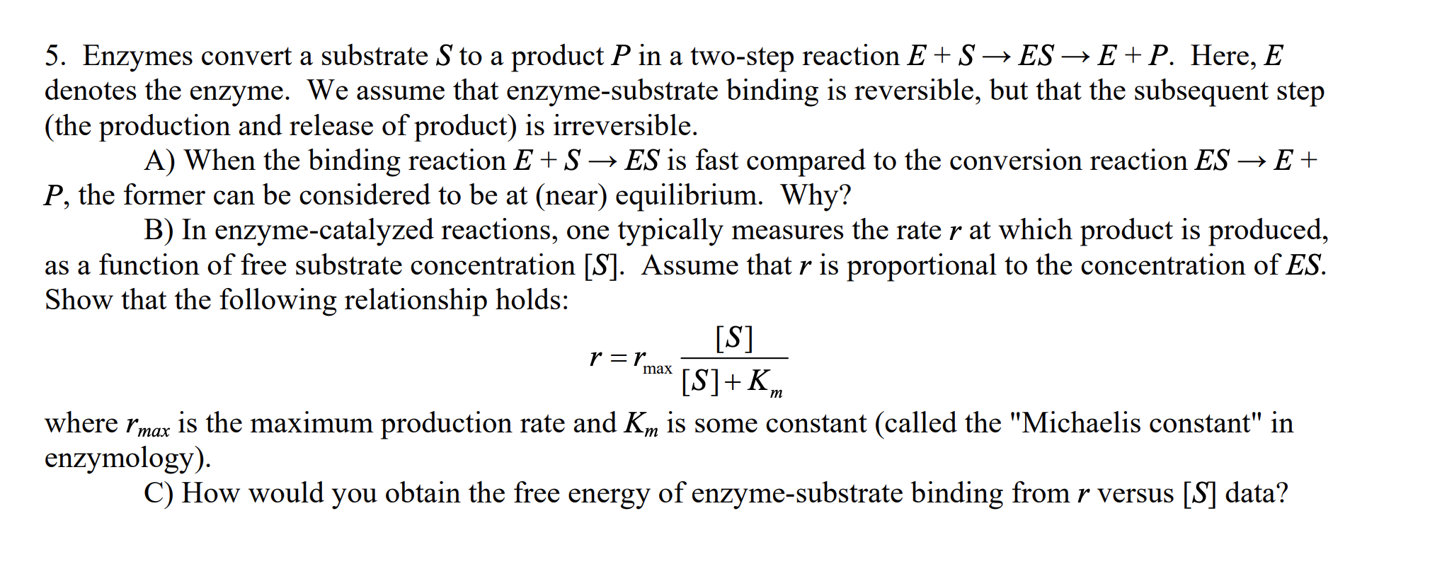 Solved 5. Enzymes convert a substrate S to a product P in a | Chegg.com