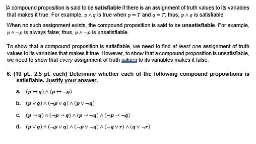 Solved A compound proposition is said to be satisfiable if | Chegg.com