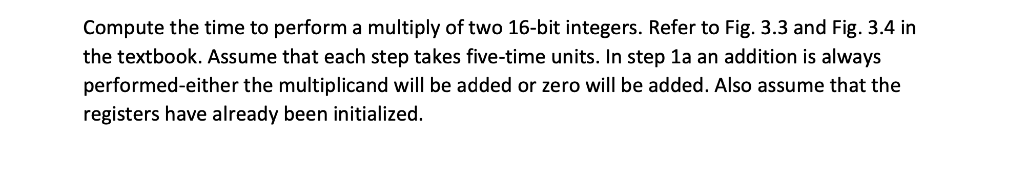 Solved Compute the time to perform a multiply of two 16-bit | Chegg.com