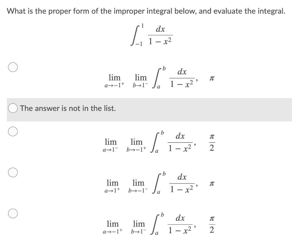 Solved What is the proper form of the improper integral | Chegg.com