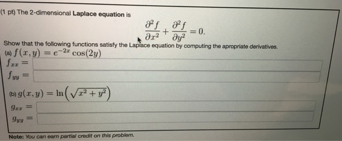 Solved (1 pt) The 2-dimensional Laplace equation is ow that | Chegg.com