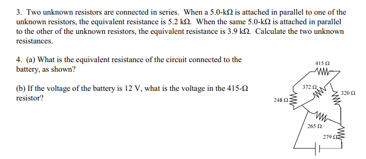 3. Two unknown resistors are connected in series. | Chegg.com