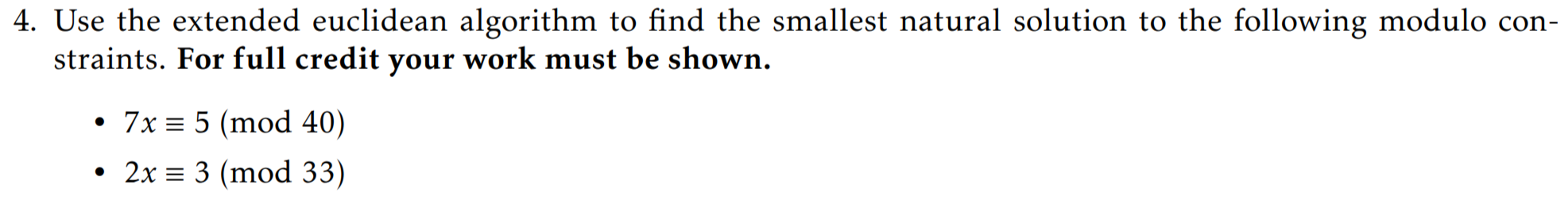 Use the extended euclidean algorithm to find the | Chegg.com