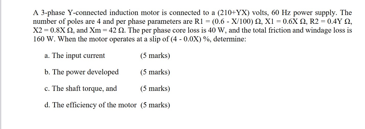 Solved A 3-phase Y-connected induction motor is connected to | Chegg.com