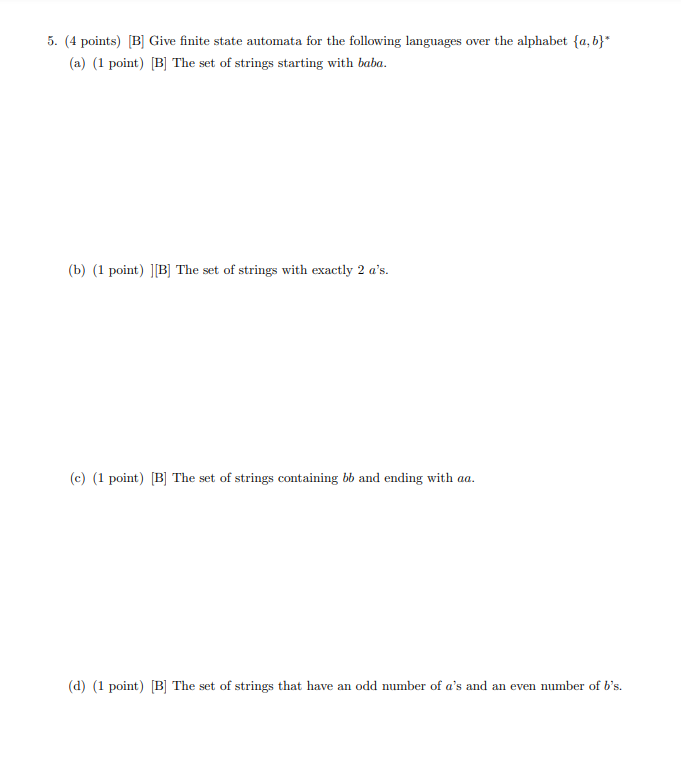 Solved 5. (4 points) [B] Give finite state automata for the | Chegg.com