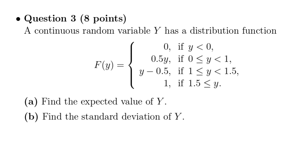 Solved Question 3 (8 points) A continuous random variable Y | Chegg.com