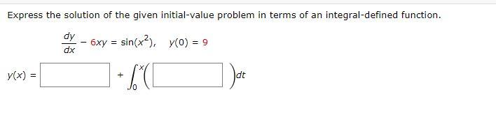 Solved Express the solution of the given initial-value | Chegg.com
