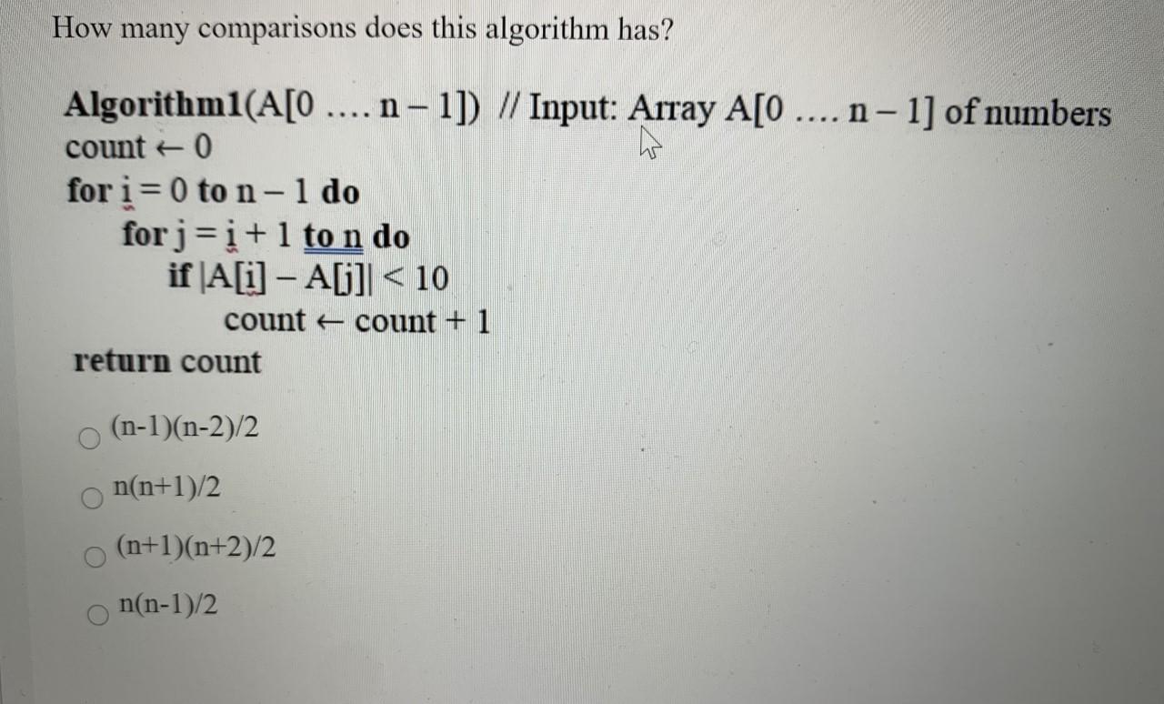 Solved How many comparisons does this algorithm has? | Chegg.com