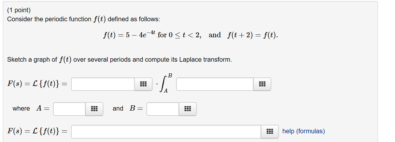 Solved (1 point) Consider the periodic function f(t) defined | Chegg.com