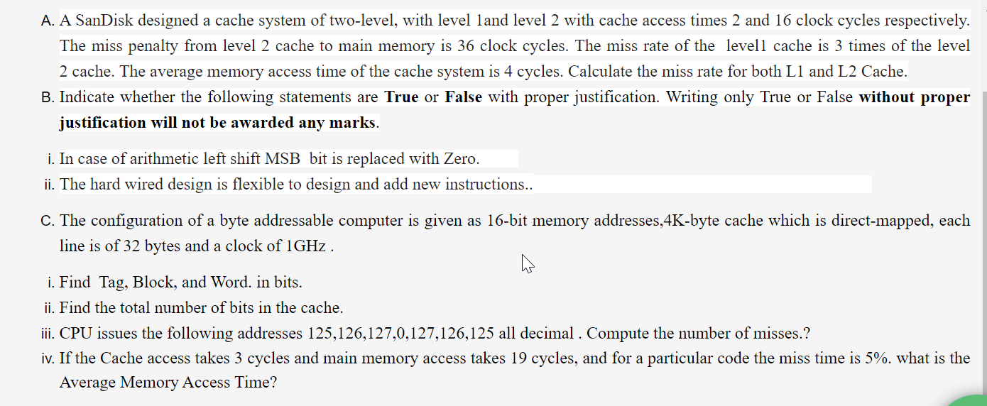 Solved A. A SanDisk designed a cache system of two-level, | Chegg.com