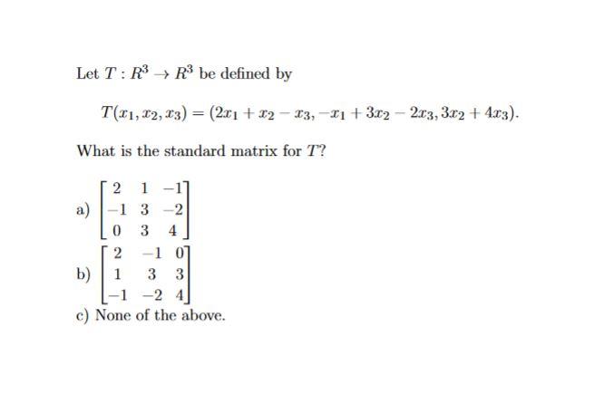 Solved Let T:R3→R3 be defined by | Chegg.com