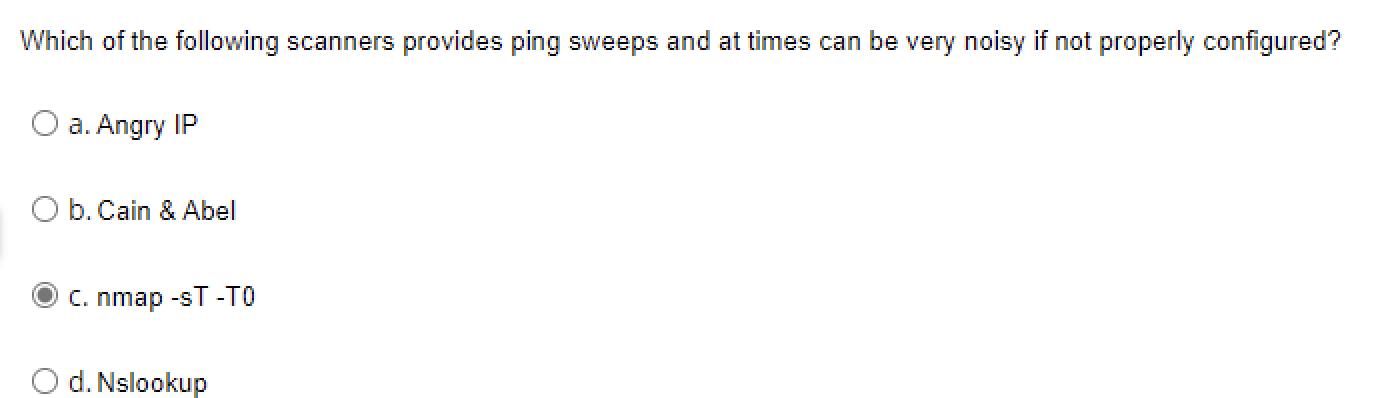 Solved Which of the following scanners provides ping sweeps | Chegg.com