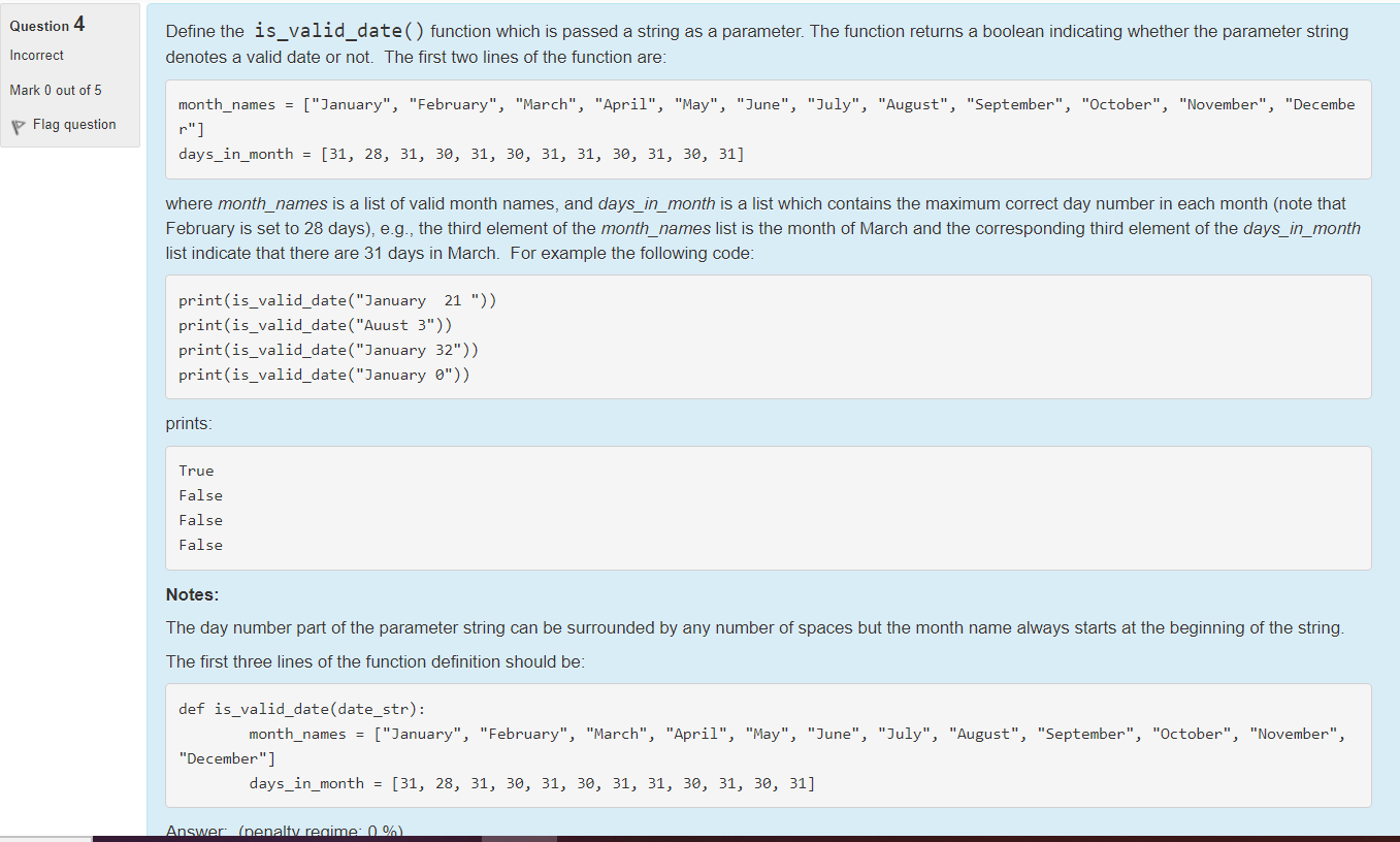 Solved Question 4 Define the is_valid_date() function which | Chegg.com