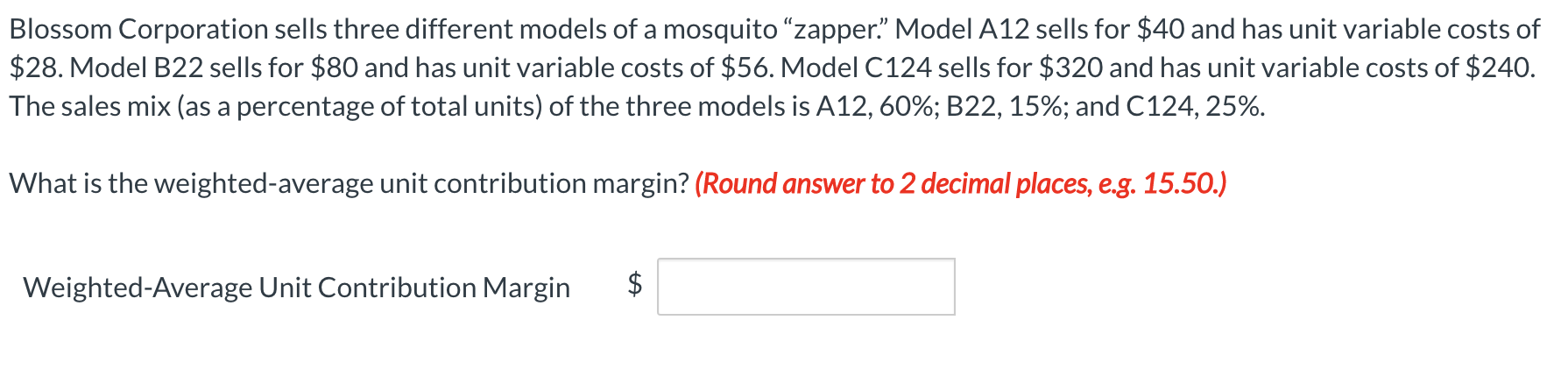 Solved Blossom Corporation sells three different models of a | Chegg.com