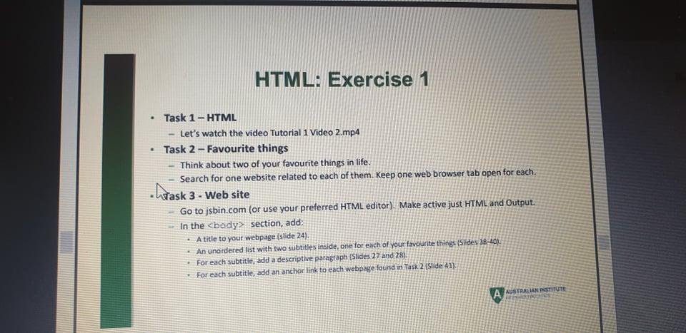 Solved HTML: Exercise 1 Task 1 - HTML Let's watch the video | Chegg.com