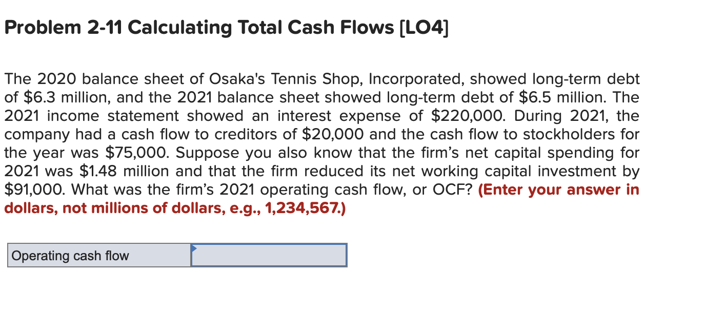 Solved Problem 2-11 Calculating Total Cash Flows (LO4] The | Chegg.com