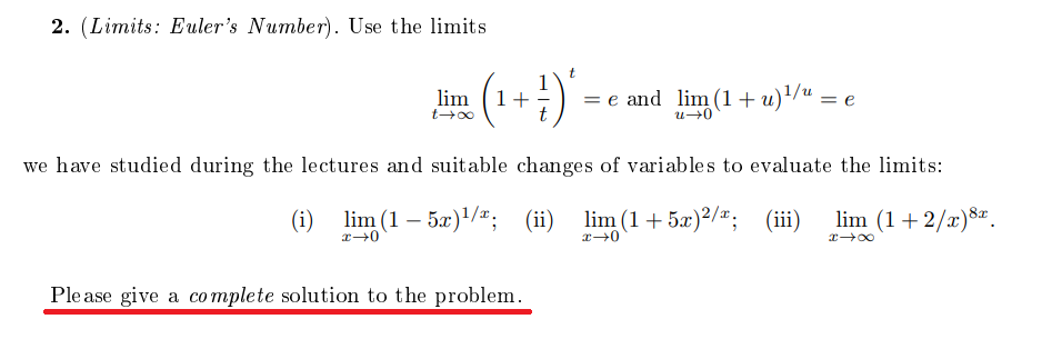 Solved 2. (Limits: Euler's Number). Use the limits lim (1+1) | Chegg.com