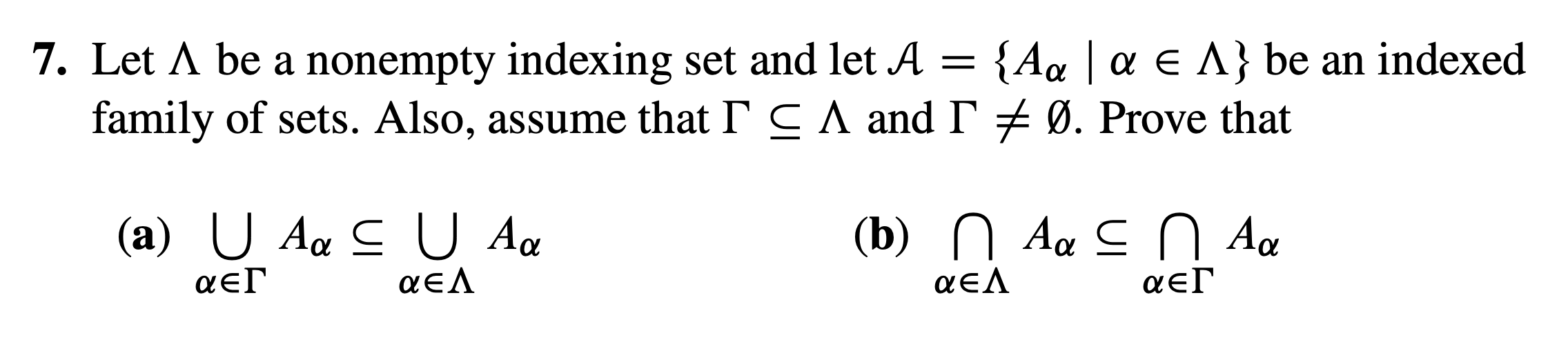 Solved 7. Let A be a nonempty indexing set and let A = {Aa | | Chegg.com