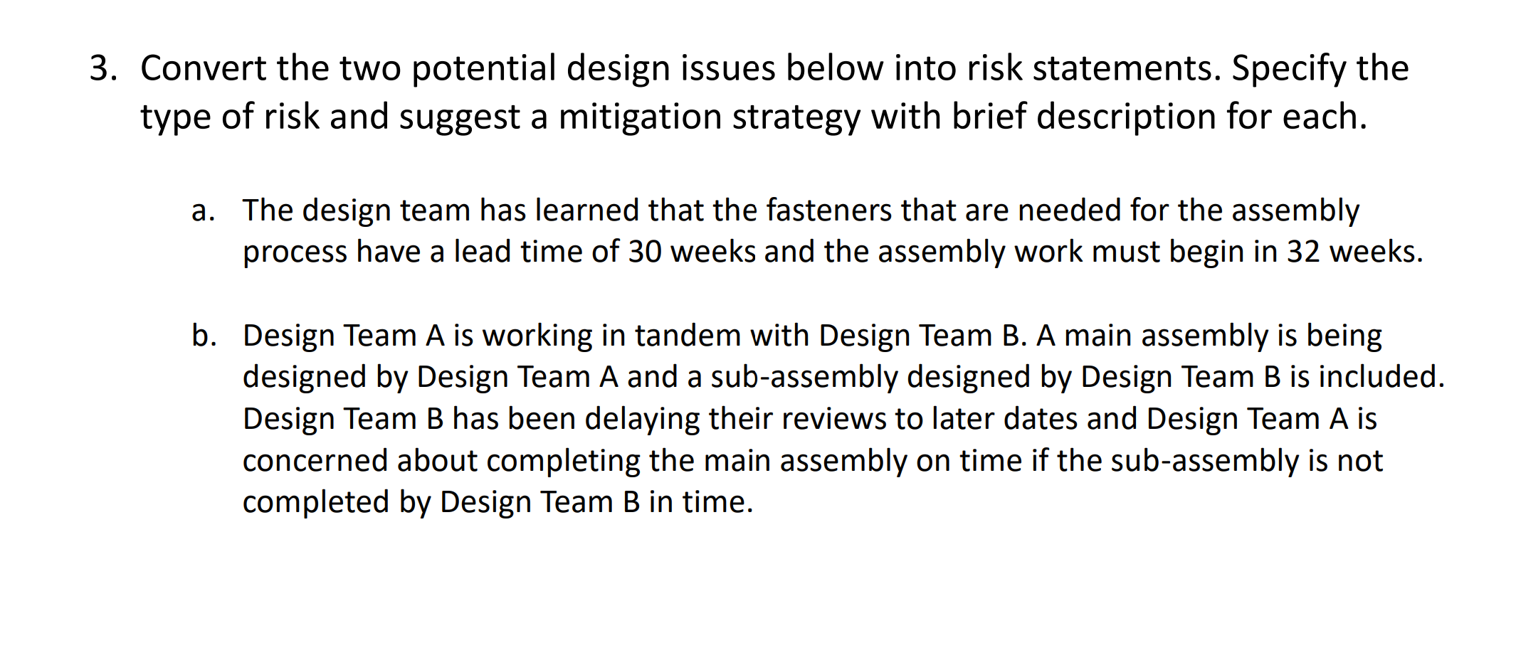 3. Convert the two potential design issues below into | Chegg.com