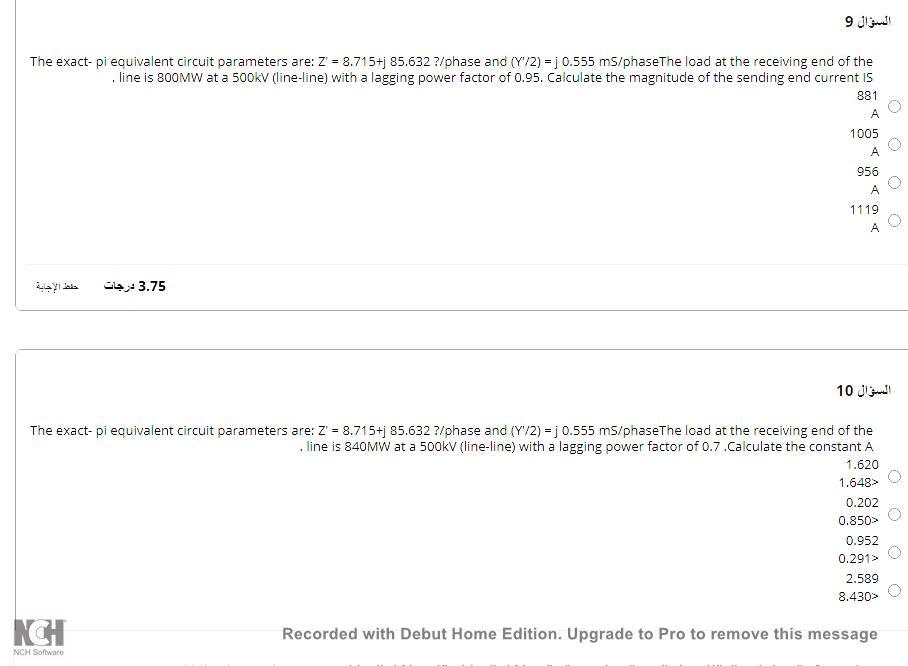 Solved السؤال 9 The exact- pi equivalent circuit parameters | Chegg.com