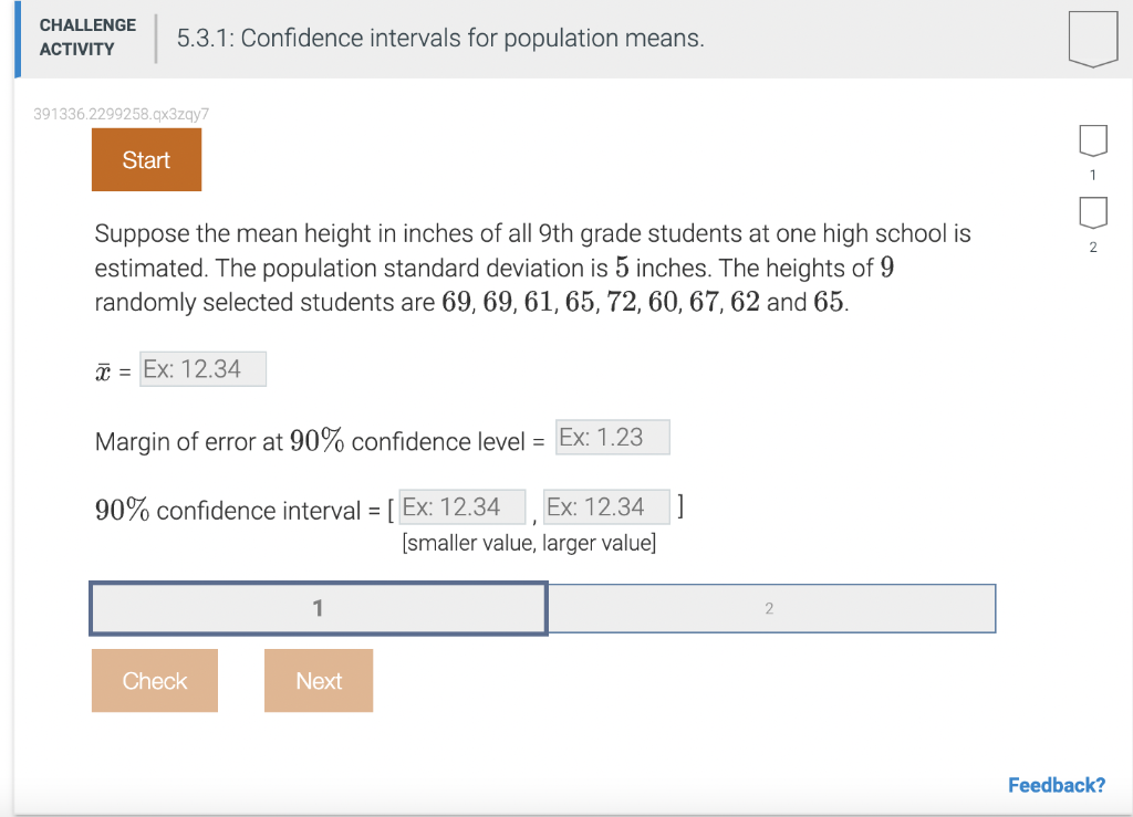Solved CHALLENGE ACTIVITY 5.3.1: Confidence intervals for | Chegg.com