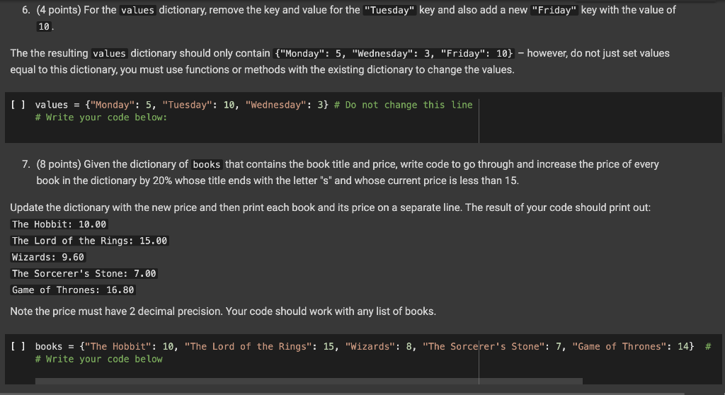 Solved 6. (4 points) For the values dictionary, remove the | Chegg.com