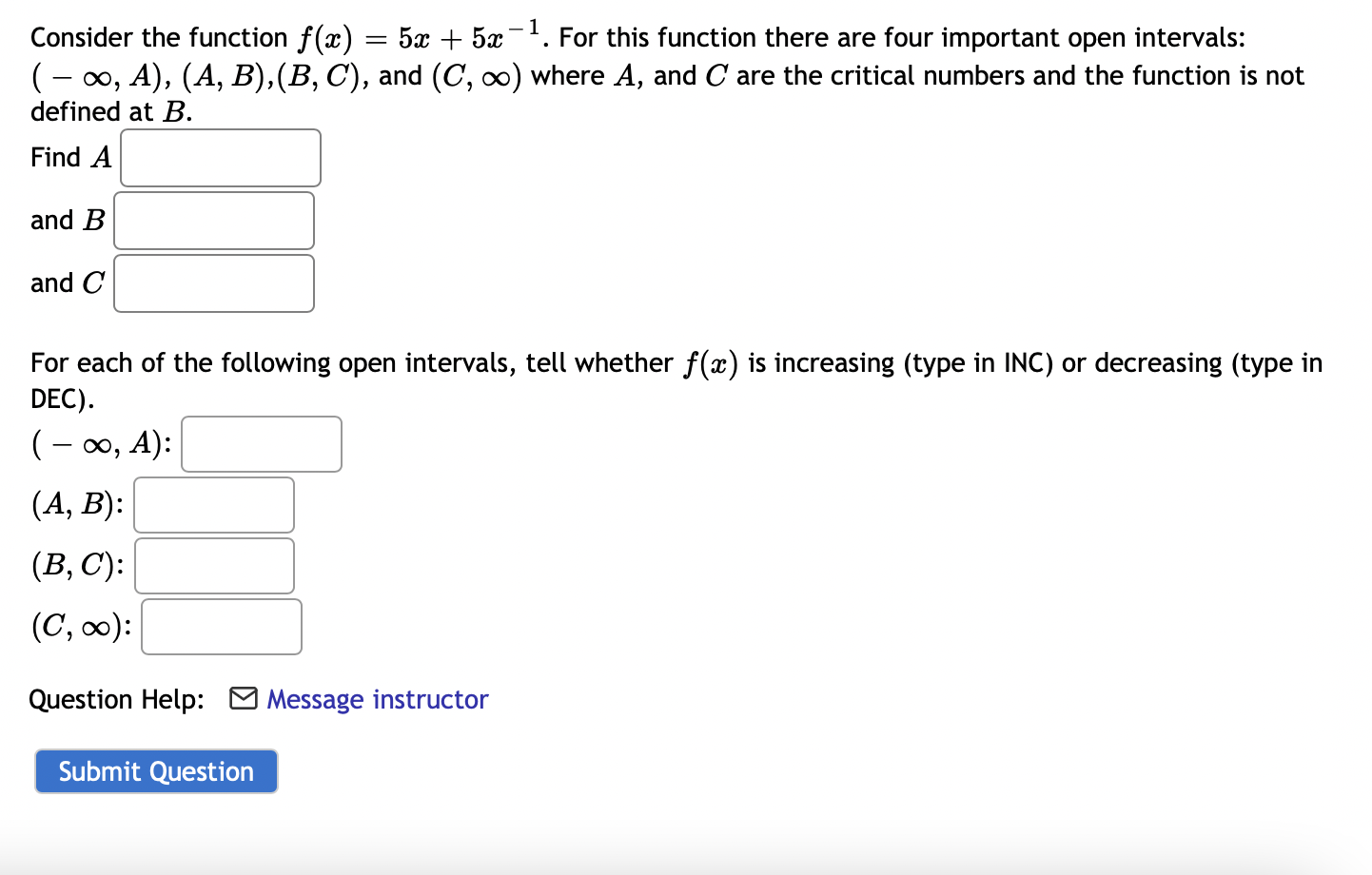 Solved = Consider the function f(x) = 5x + 5x - 1. For this | Chegg.com
