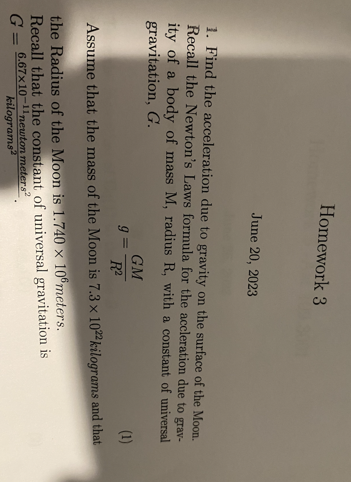 Solved Homework 3 June 20, 2023 1. Find the acceleration due | Chegg.com