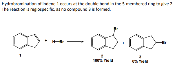 Solved Hydrobromination of indene 1 occurs at the double | Chegg.com