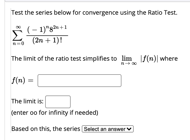 Solved Test the series below for convergence using the Ratio | Chegg.com