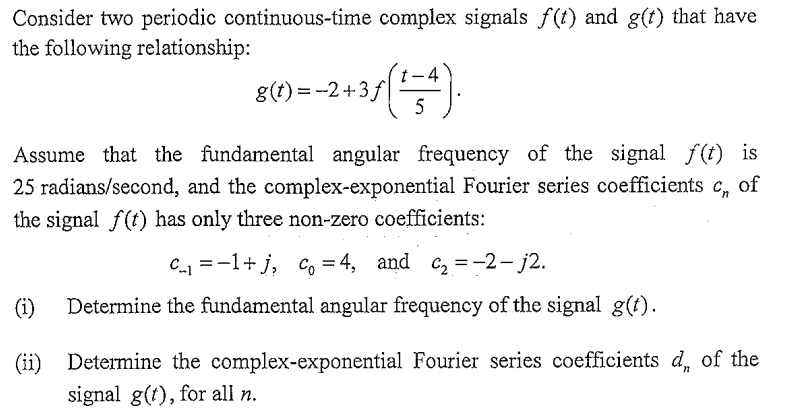 Consider two periodic continuous-time complex signals | Chegg.com