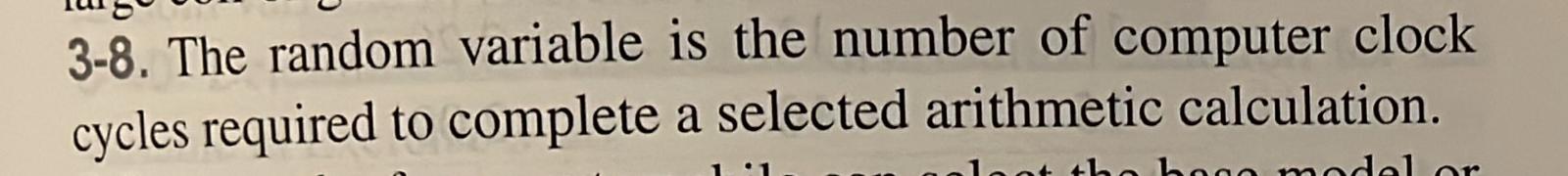 Solved 3−8. The random variable is the number of computer | Chegg.com