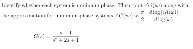 Solved Identify whether each system is minimum phase. Then, | Chegg.com