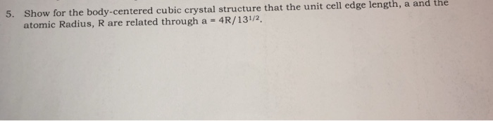 Solved Show for the body-centered cubic crystal structure | Chegg.com