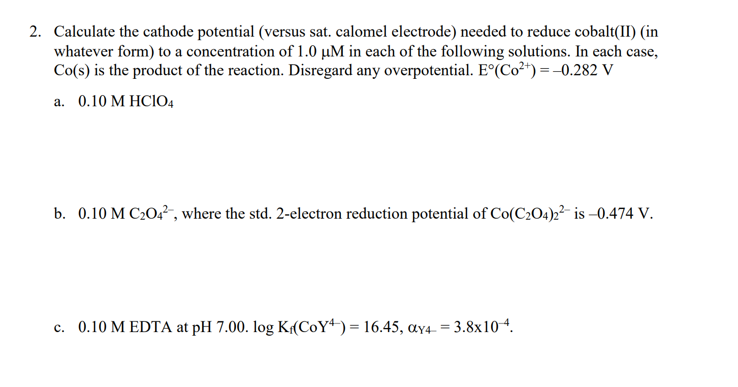 2. Calculate the cathode potential (versus sat. | Chegg.com