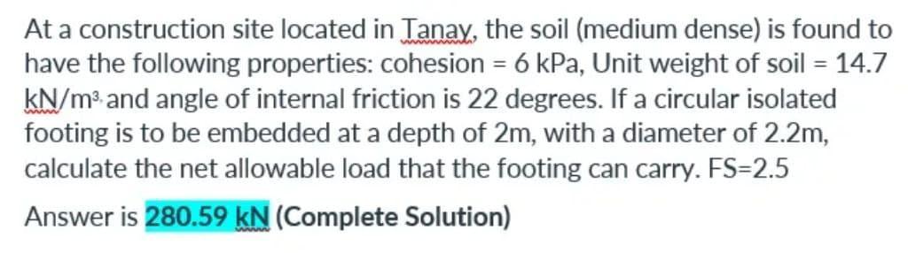 Solved At a construction site located in Tanay, the soil | Chegg.com