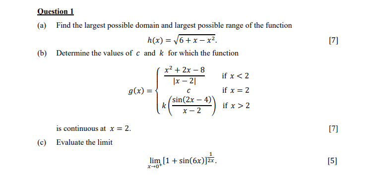 Solved [7] Question 1 (a) Find the largest possible domain | Chegg.com