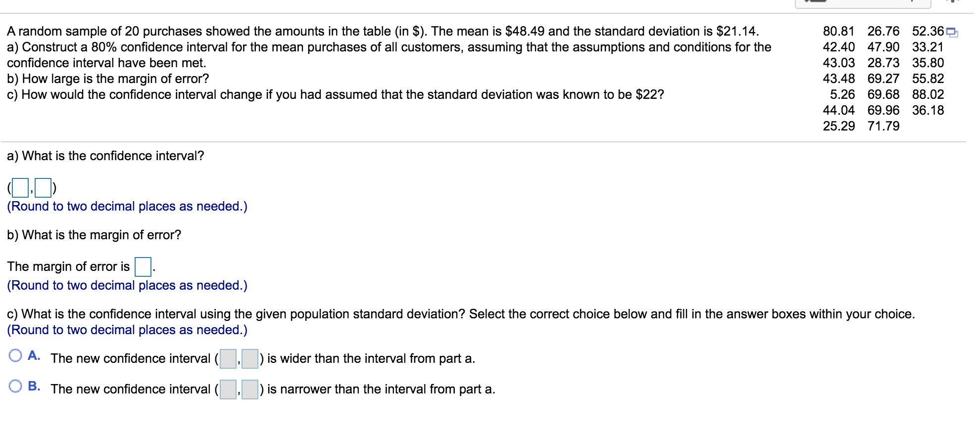 Solved A random sample of 20 purchases showed the amounts in | Chegg.com
