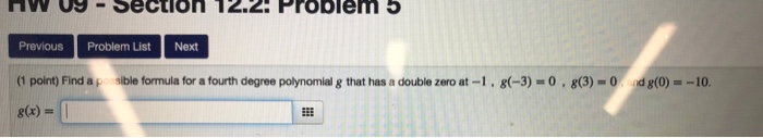 Solved TW U9-Section 12.2. Problem 5 Previous Problem List | Chegg.com
