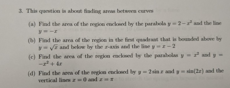 Solved 3. This question is about finding areas between | Chegg.com