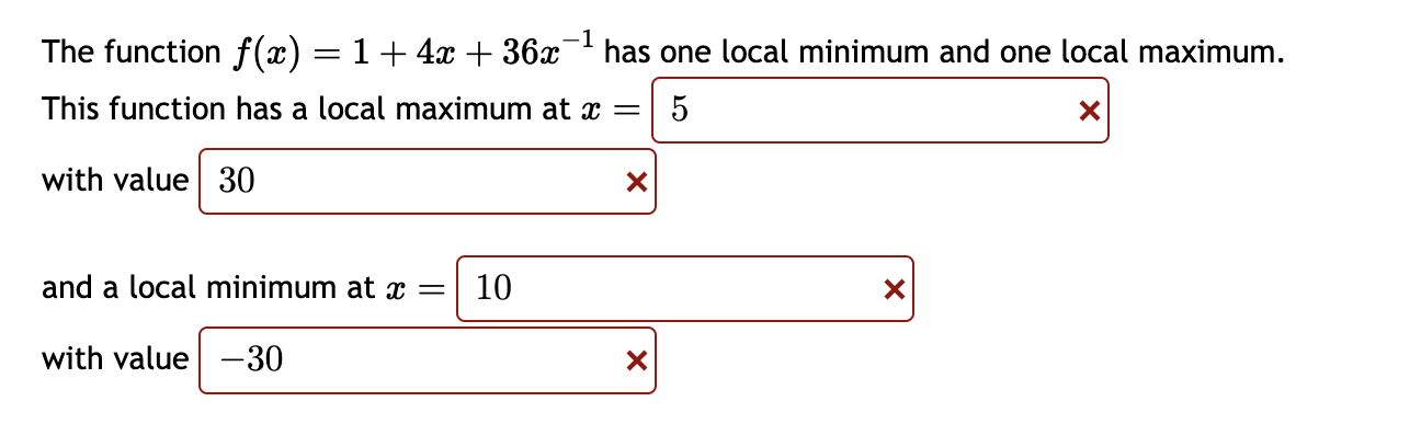 Solved The function f(x)=1+4x+36x−1 has one local minimum | Chegg.com