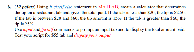Solved 6 10 Points Using If Elseif Else Statement In 