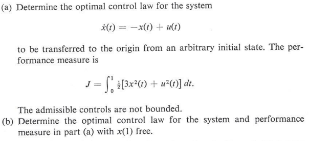 (a) Determine the optimal control law for the system | Chegg.com
