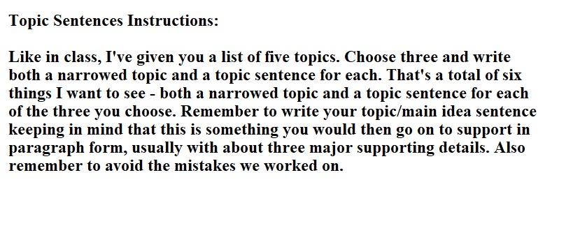 Topic Sentences Instructions: Like in class, I've | Chegg.com